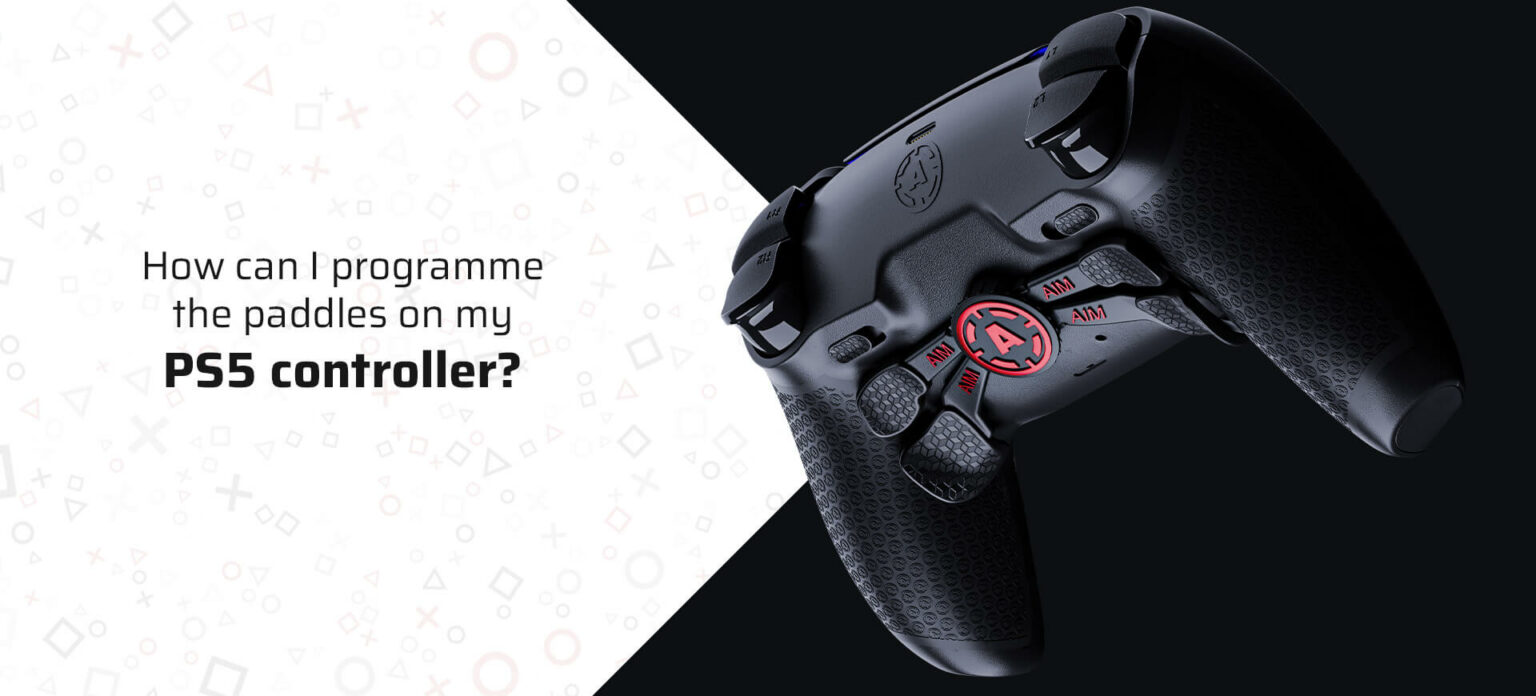 How Can I Program The Paddles On My PS5 Controller - Aimcontrollers